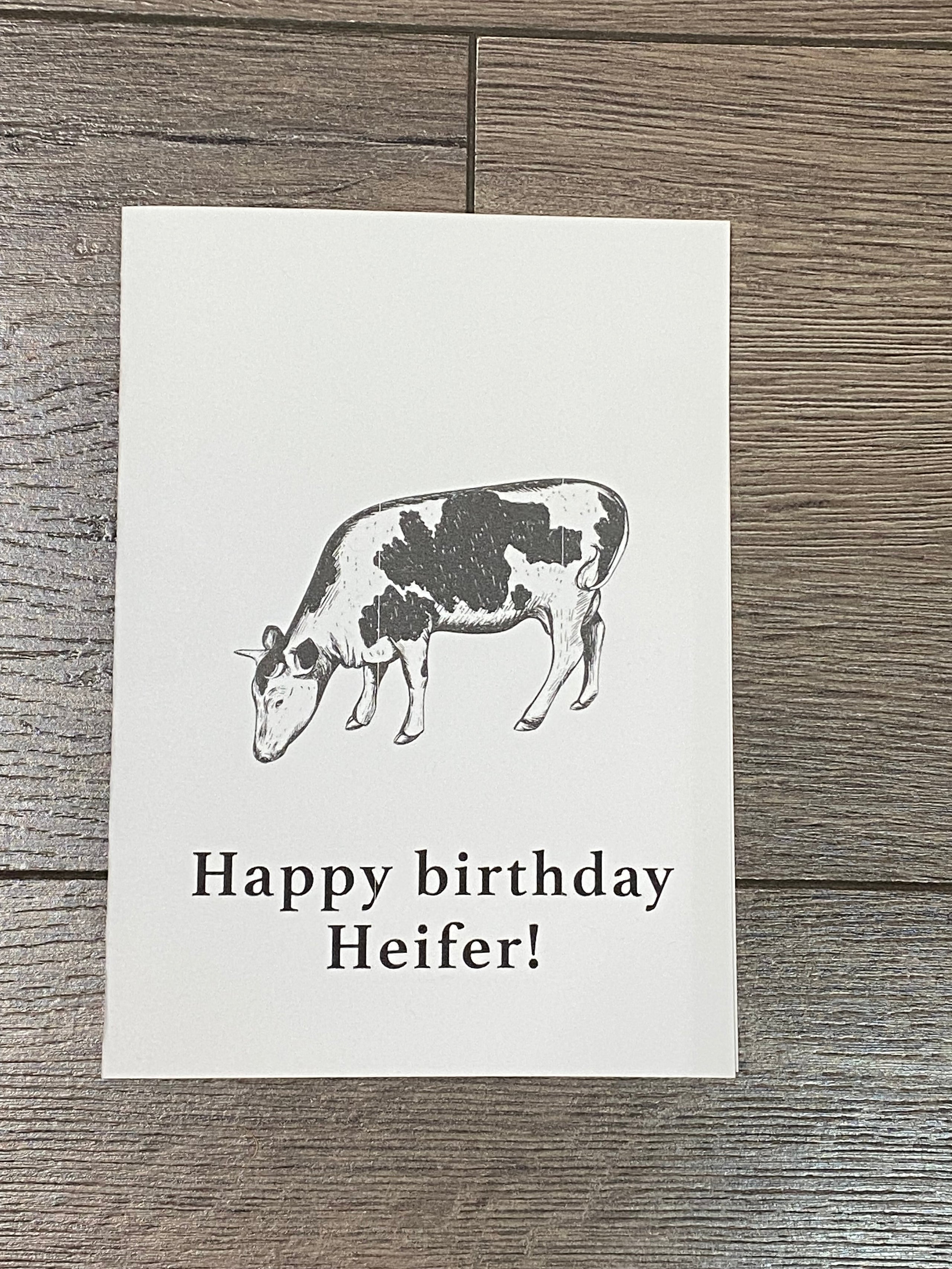 Happy Birthday Heifer card | All sales are final